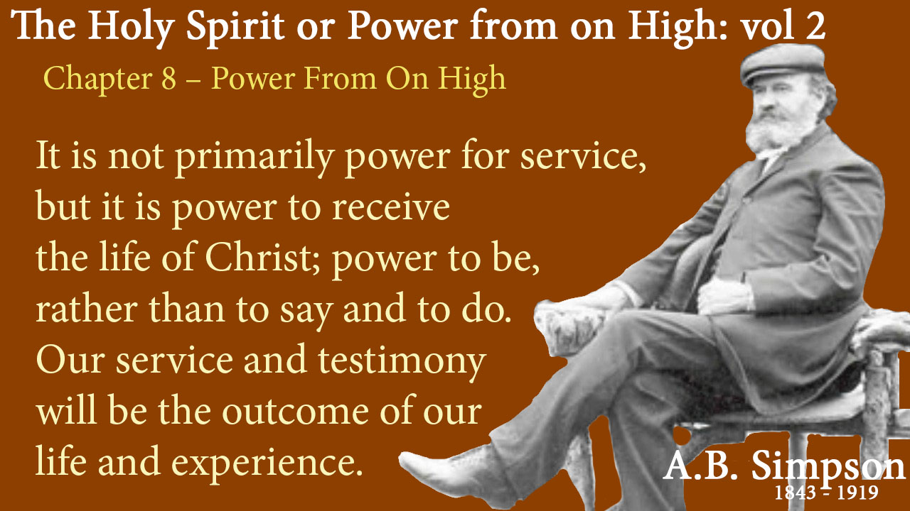 Chapter 8 – Power from On High | Thoughts of God