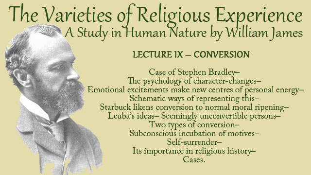 CONVERSION – The Varieties of Religious Experience