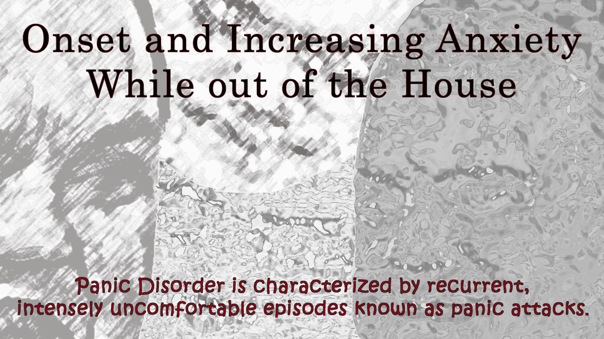 Onset and Increasing Anxiety While out of the House | Thoughts of God